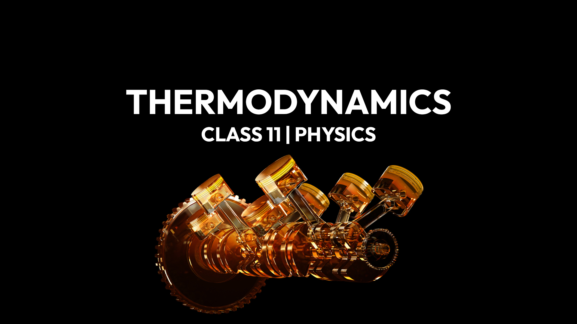 Concepts of Thermodynamics: Physics - Detailed Course for Class 11 IIT ...