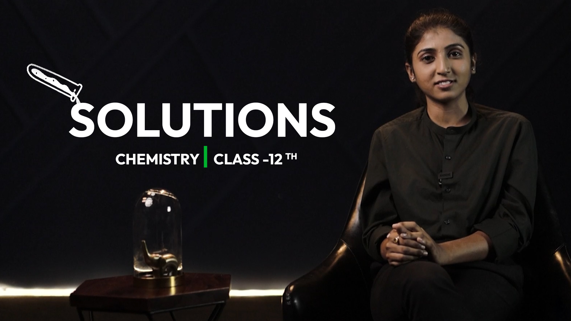 The Complete Course on Understanding Solutions: Chemistry - Class 12 IIT-JEE/NEET by Deep Jyoti
